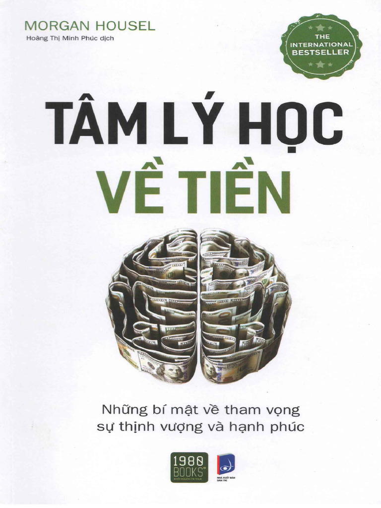 Tâm Lý Học Về Tiền - Morgan Housel & Hoàng Thị Minh Phúc | PDF