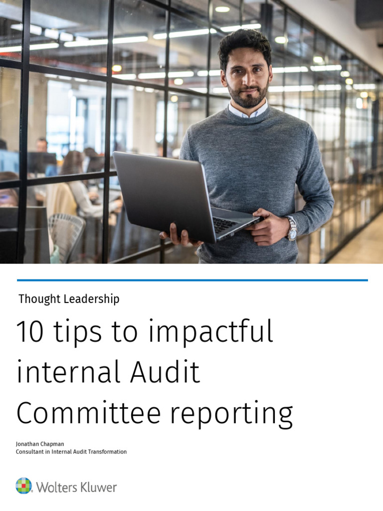 10 Tips To Impactful Internal Audit Committee Reporting | PDF ...