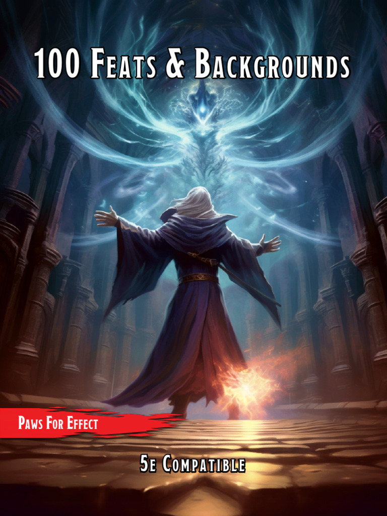 100 Feats and Backgrounds For 5e | PDF | Bees | Astronomy