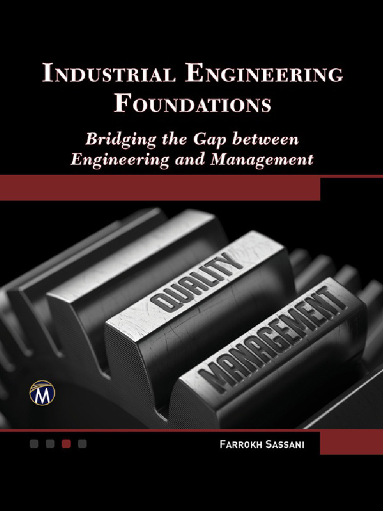 Industrial Engineering Foundations Bridging the Gap Between Engineering ... Industrial Engineering Foundations Bridging the Gap Between Engineering ...