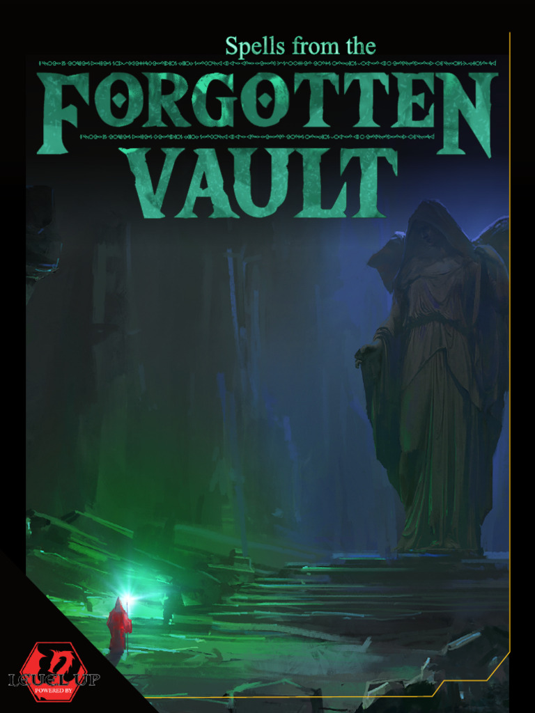 Spells From The Forgotten Vault | PDF | Magician (Fantasy)