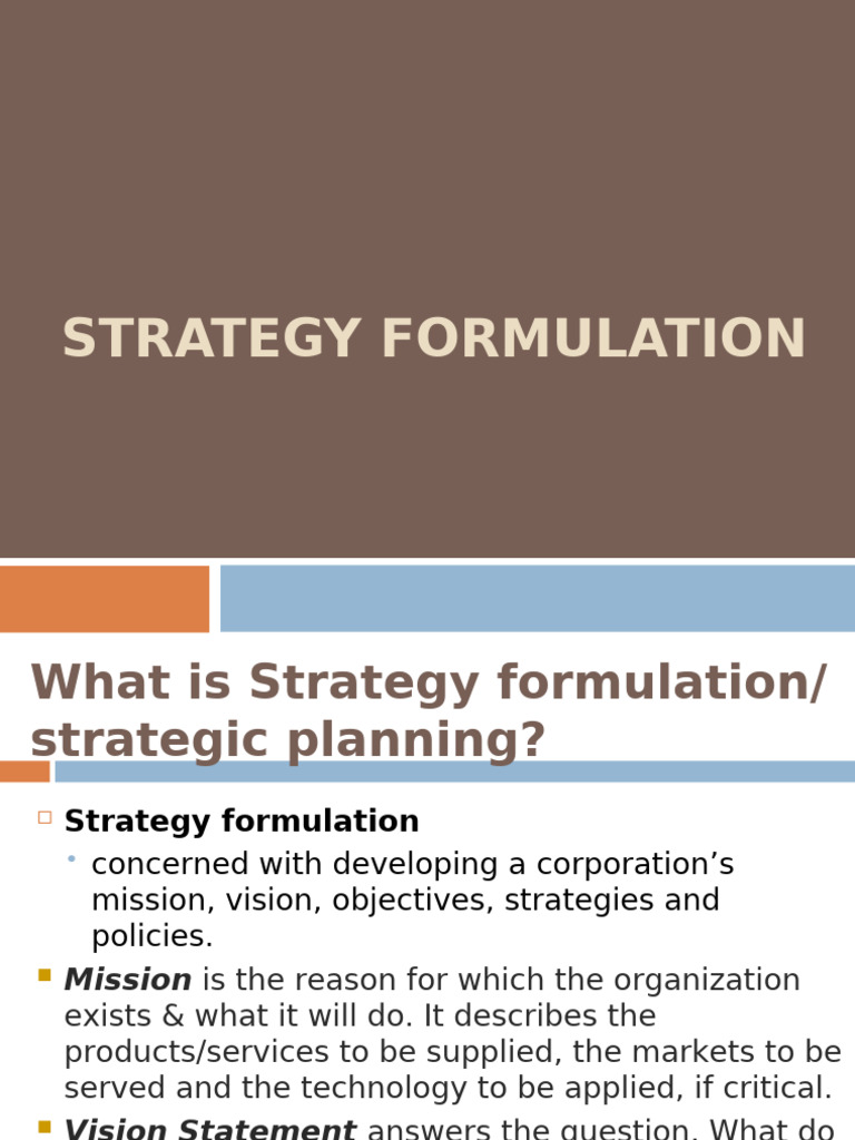 Strategy Formulation | PDF | Strategic Management | Swot Analysis