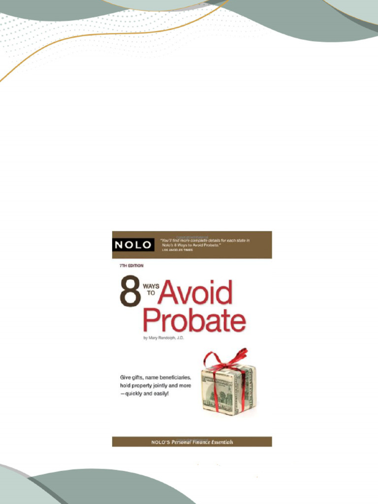 Download Full 8 Ways to Avoid Probate 7th Edition Mary Randolph PDF All ... Download Full 8 Ways to Avoid Probate 7th Edition Mary Randolph PDF All ...