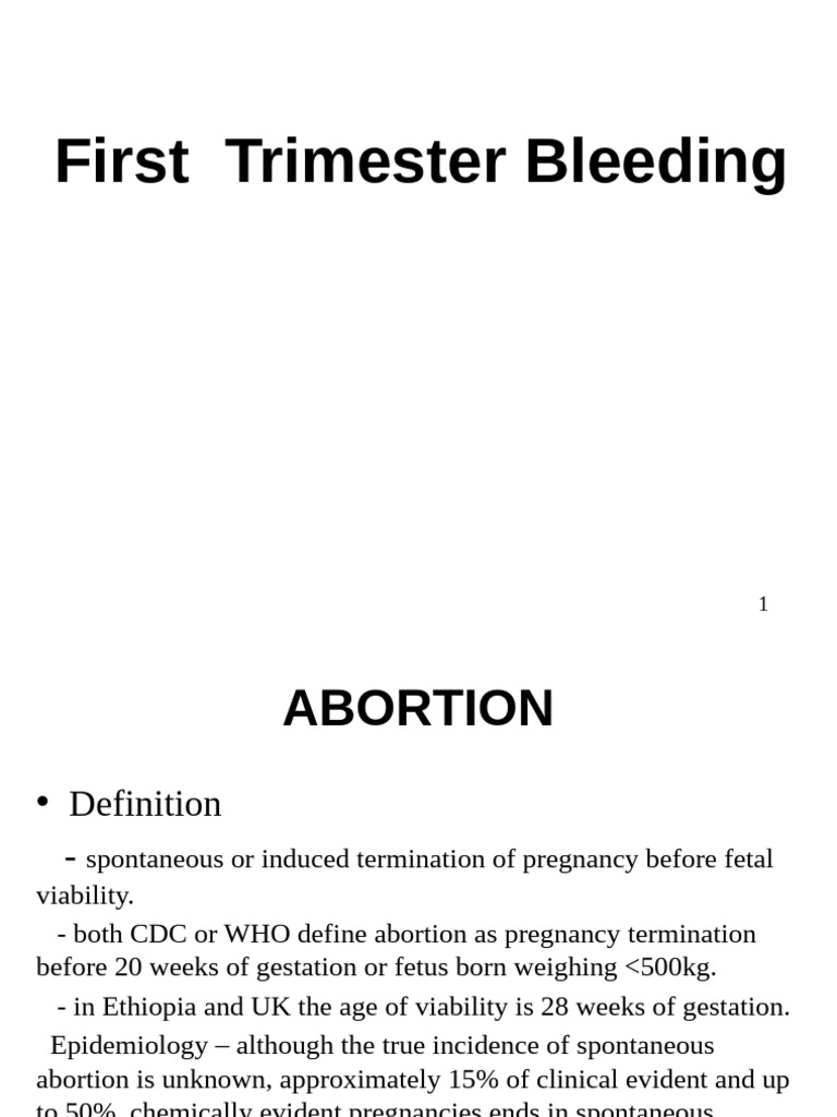 First Trimester Bleeding Seminar 13 | PDF | Miscarriage | Pregnancy