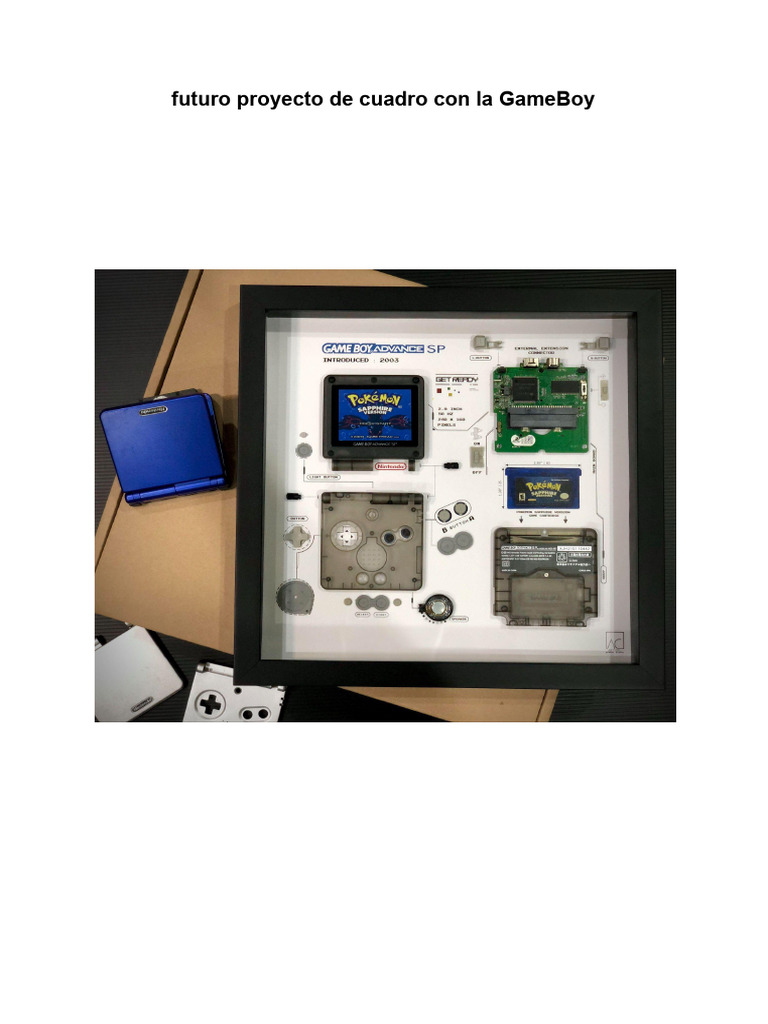 Futuro Proyecto de Cuadro Con La GameBoy | PDF