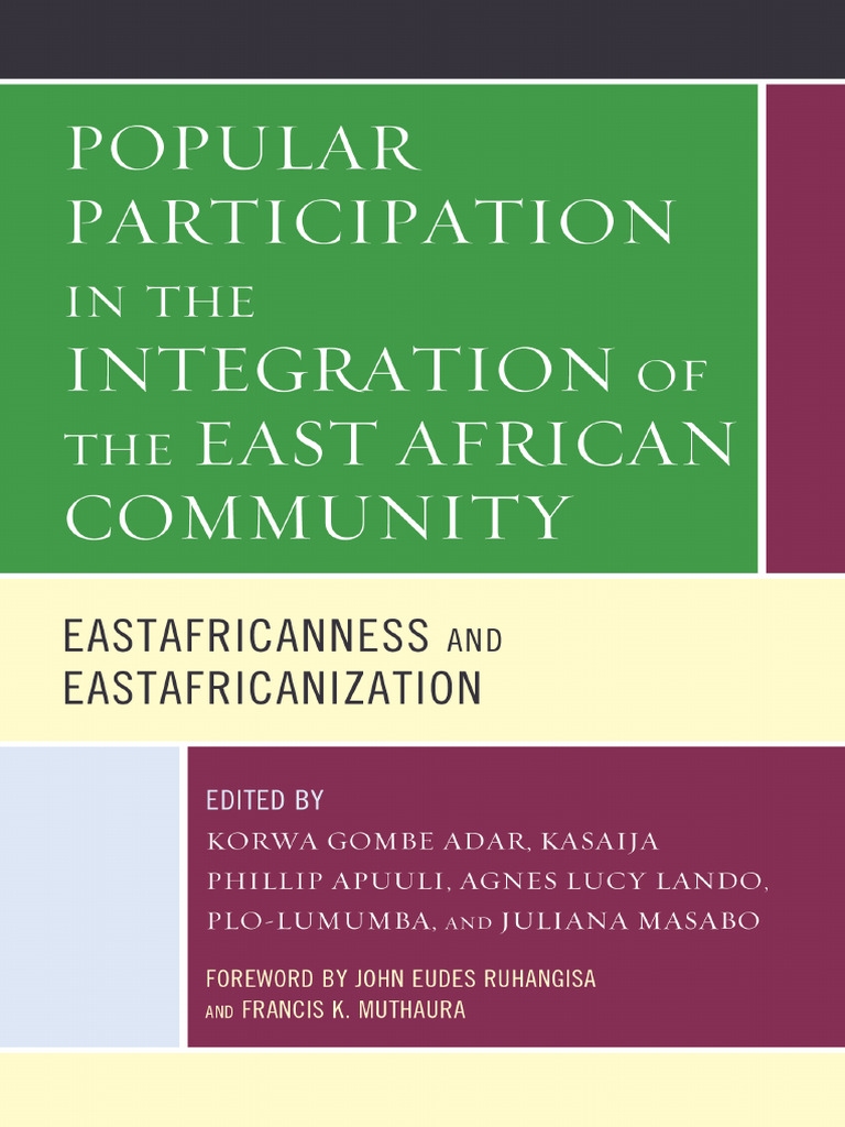Popular Participation in the Integration of the East African Community Eastafricanness and ...