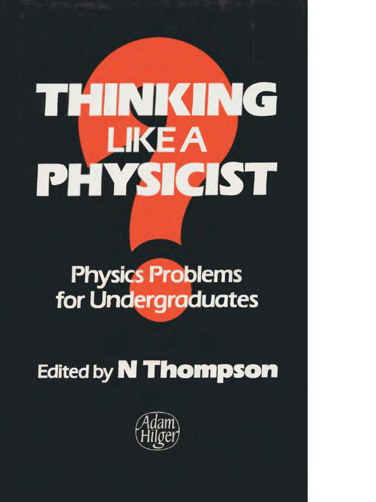 Thinking Like A Physicist P - (Z-Library) | PDF