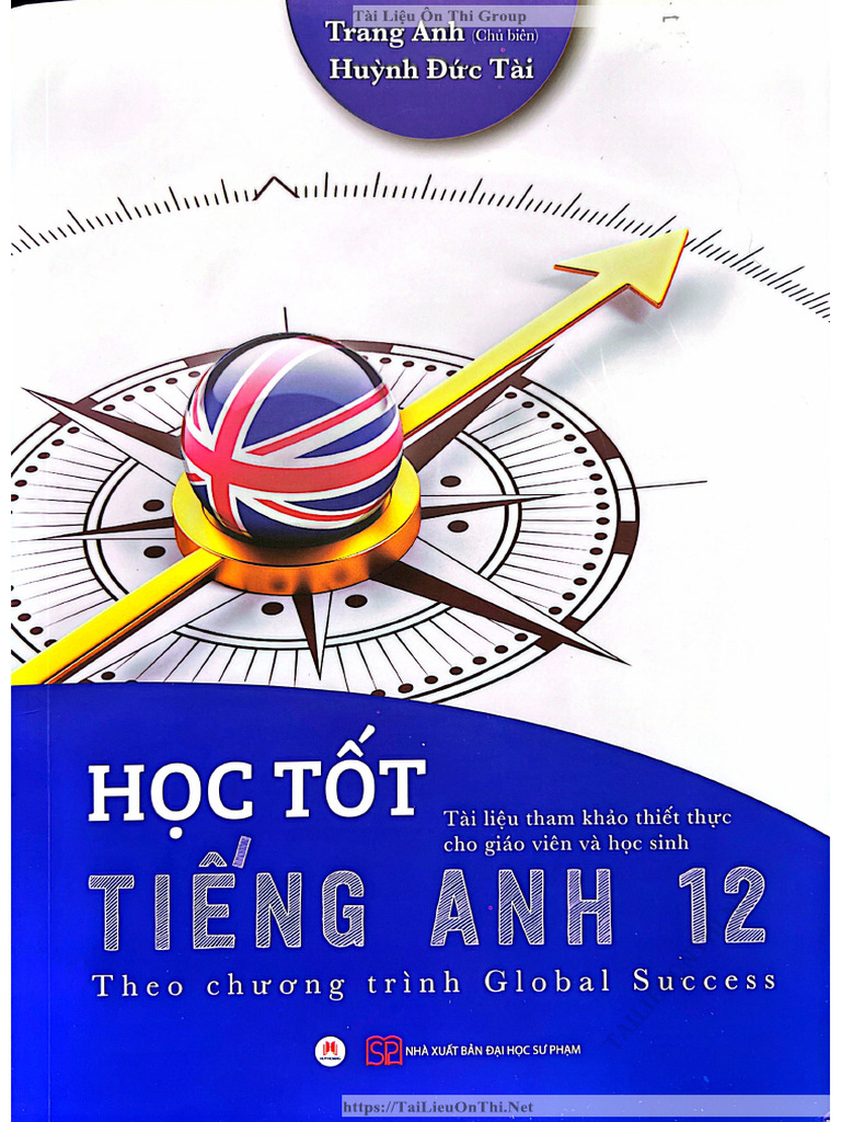eBook Học Tốt Tiếng Anh 12 - Theo Chương Trình Global Success, Cô Trang Anh | PDF