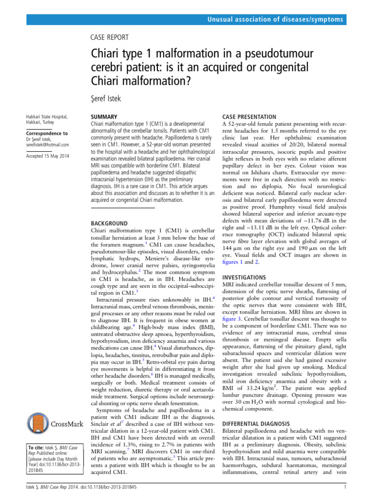 Chiari Type 1 Malformation in A Pseudotumour Cerebri Patient - Is It An Acquired or Congenital ...