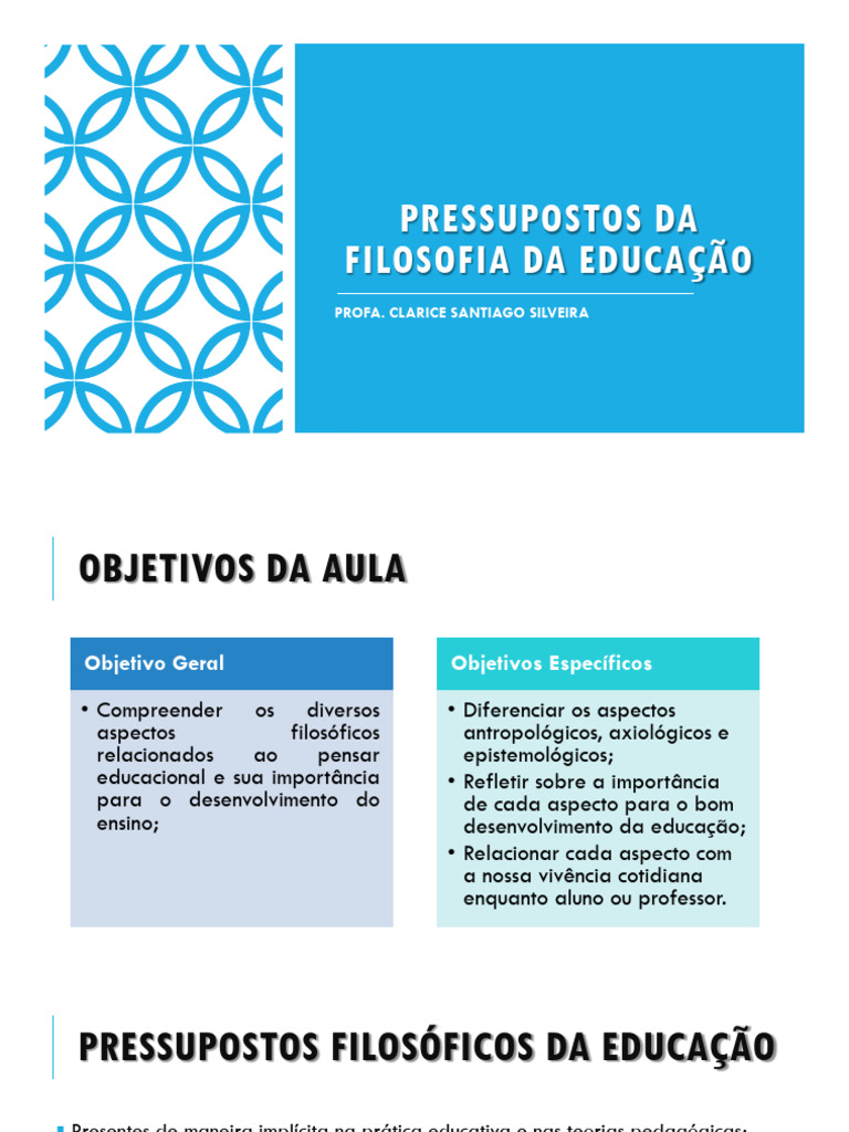 Slides - Aula 3 - Pressupostos Da Filosofia Da Educacao | PDF | Conhecimento | Ideia