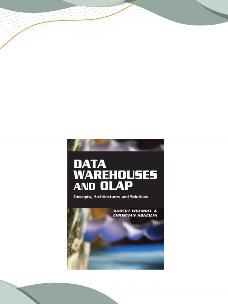 Full download Data Warehouses and OLAP Concepts Architectures and ...