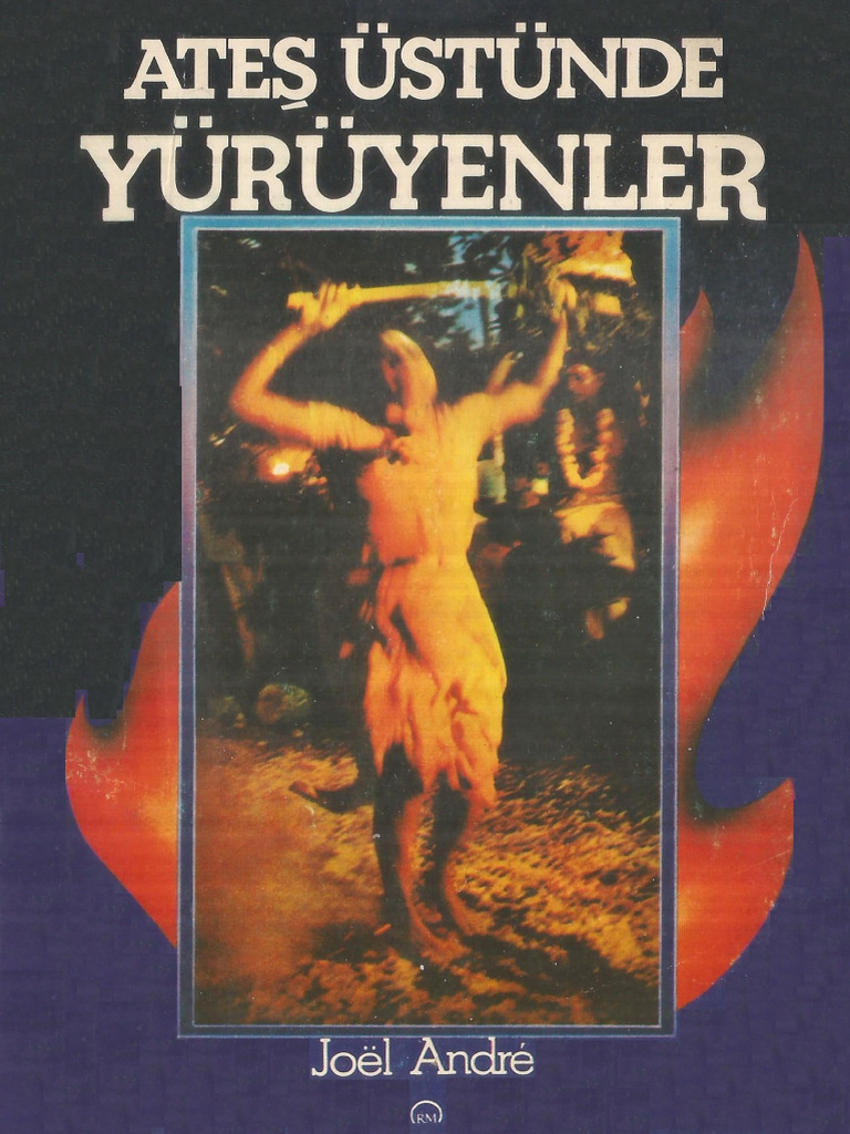 Joel Andre - Ateş Üstünde Yürüyenler#s | PDF