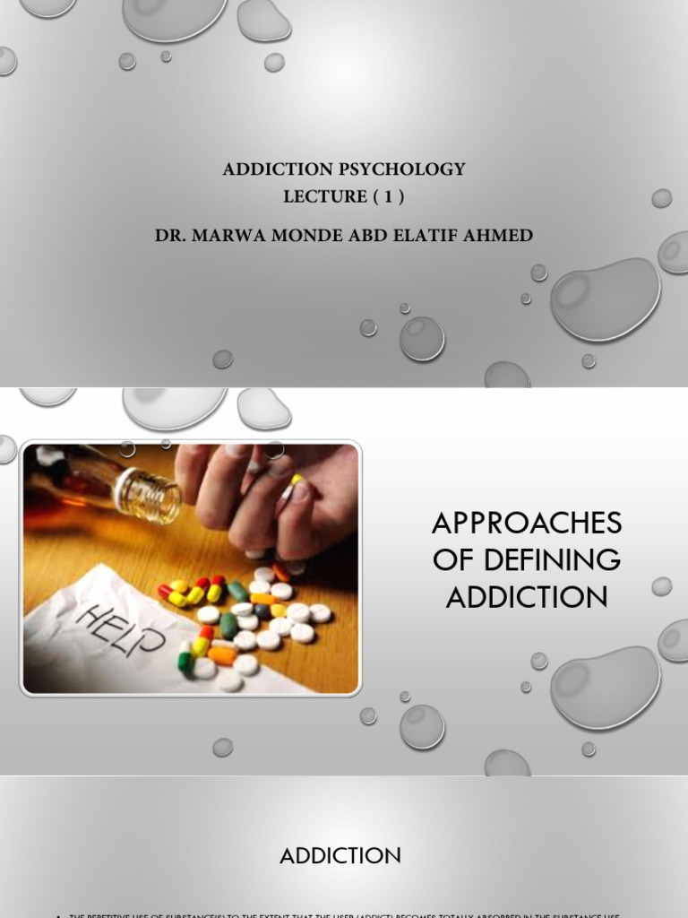 lecture 1 in Addiction | PDF | Motivation | Motivational