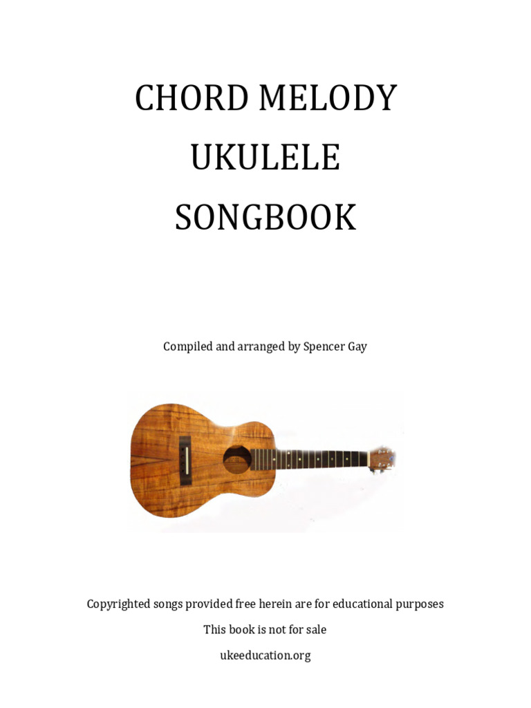 Chord Melody Ukulele Songbook 12 27 2024 | PDF
