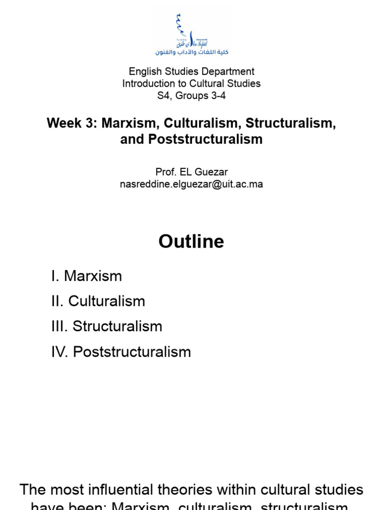 Week 3 - Marxism, Culturalism, Structuralism, and Poststructuralism ...