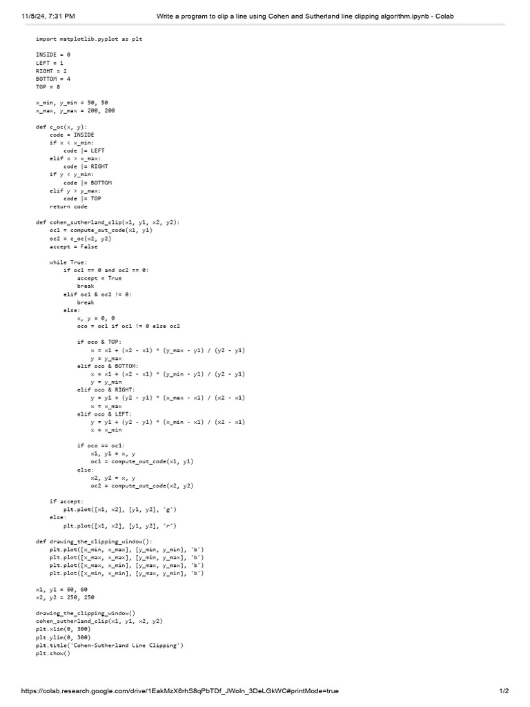 Write a program to clip a line using Cohen and Sutherland line clipping algorithm.ipynb - Colab ...