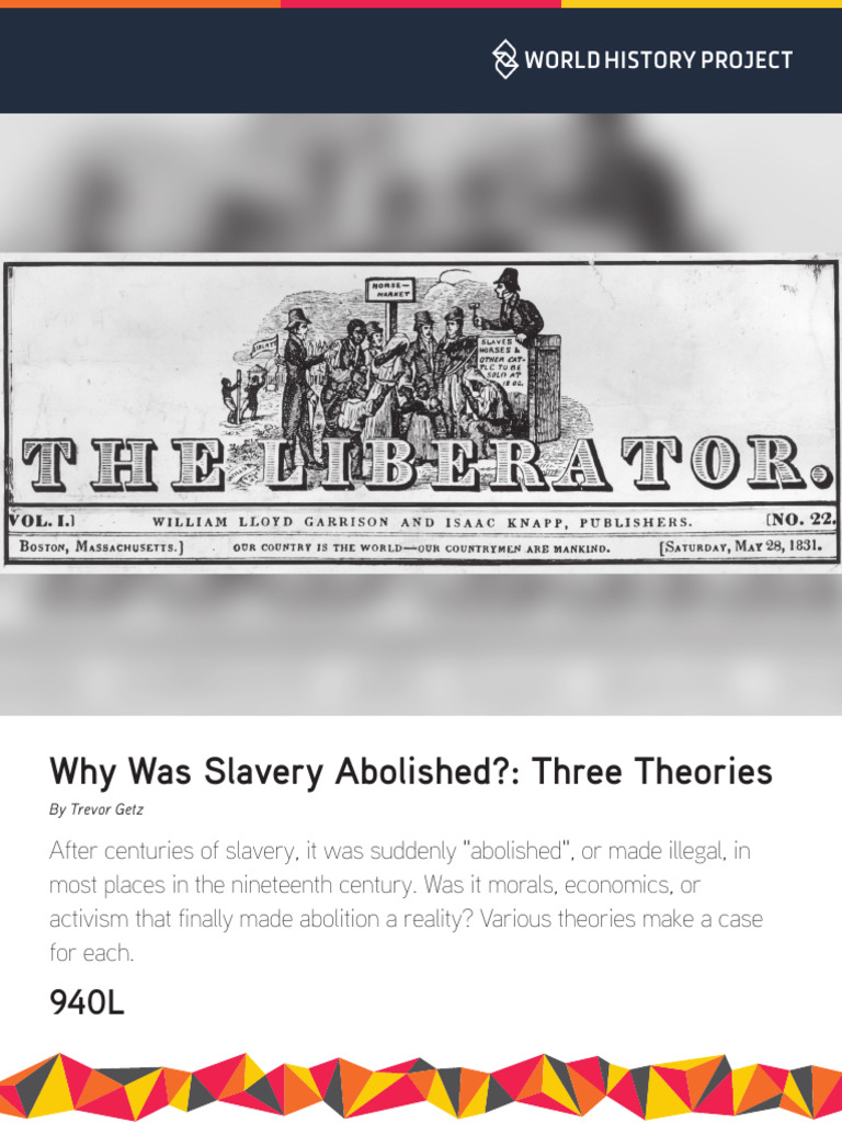 WHP-1200 5-3-9 Read - Why Was Slavery Abolished Three Theories-940L ...