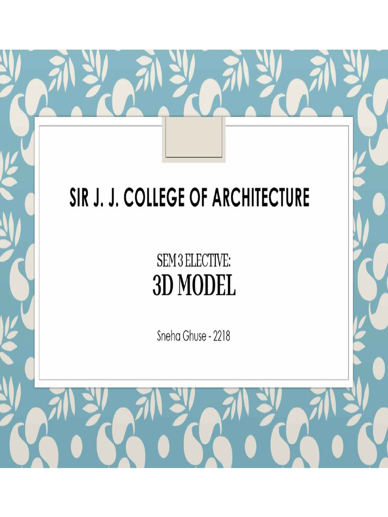 2218 Sneha Ghuse 3d Model Electives Sem3 | PDF