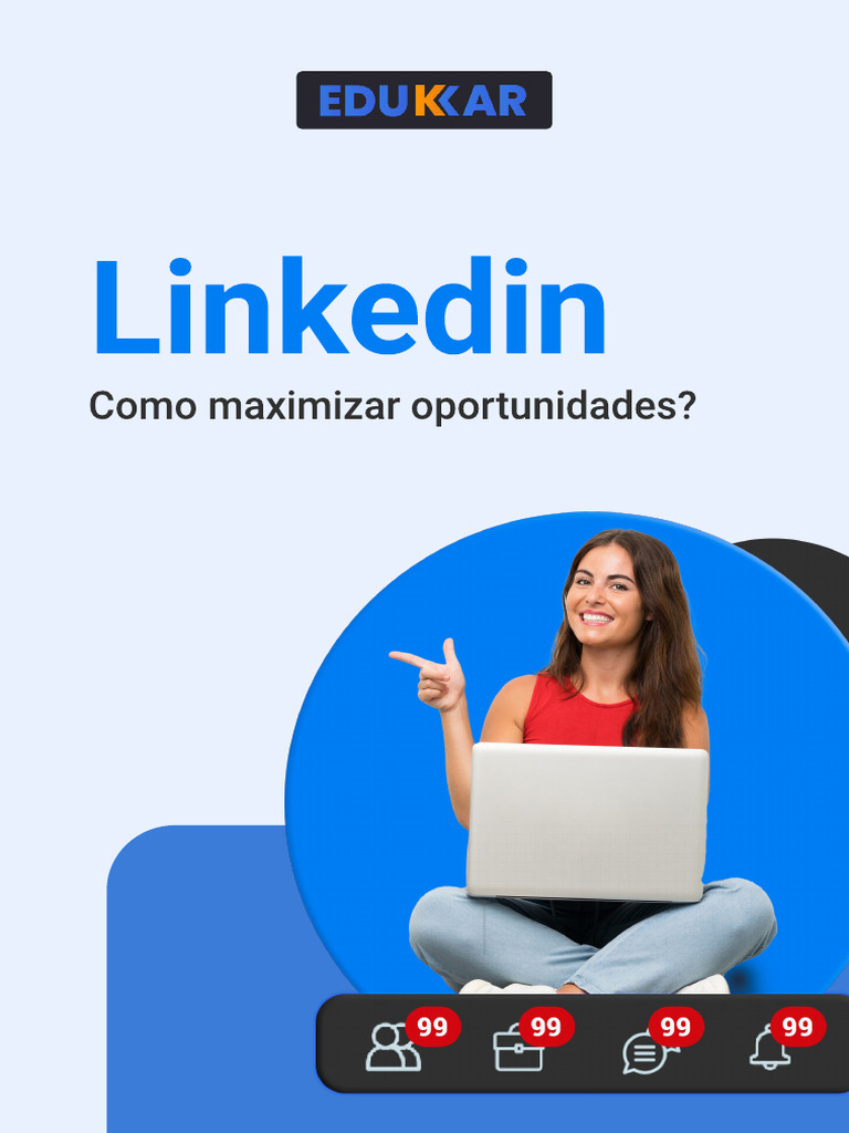 Como+Maximizar+Oportunidades+no+Linkedin | PDF | Recrutamento | LinkedIn