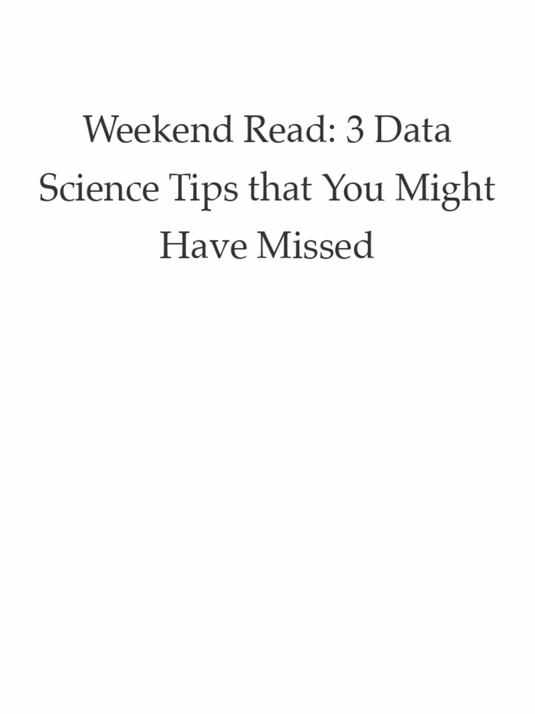 3 Essential Data Science Tips in Python | PDF | Systems Architecture ...