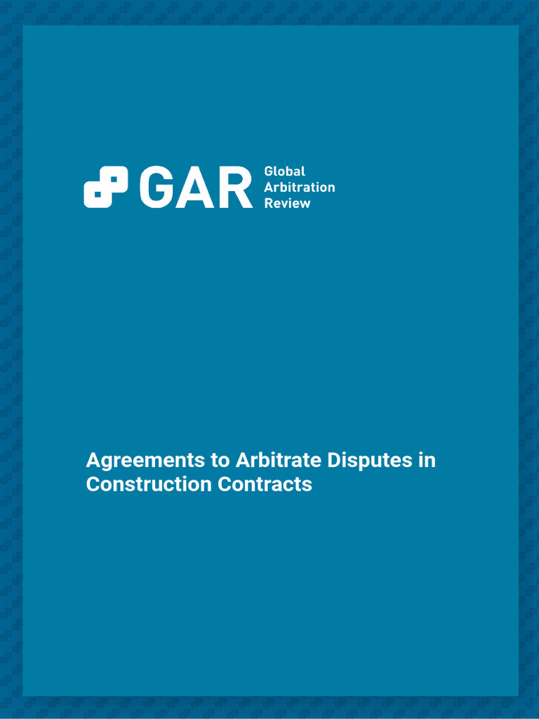 GAR Agreements To Arbitrate Disputes in Construction Contracts | PDF ...