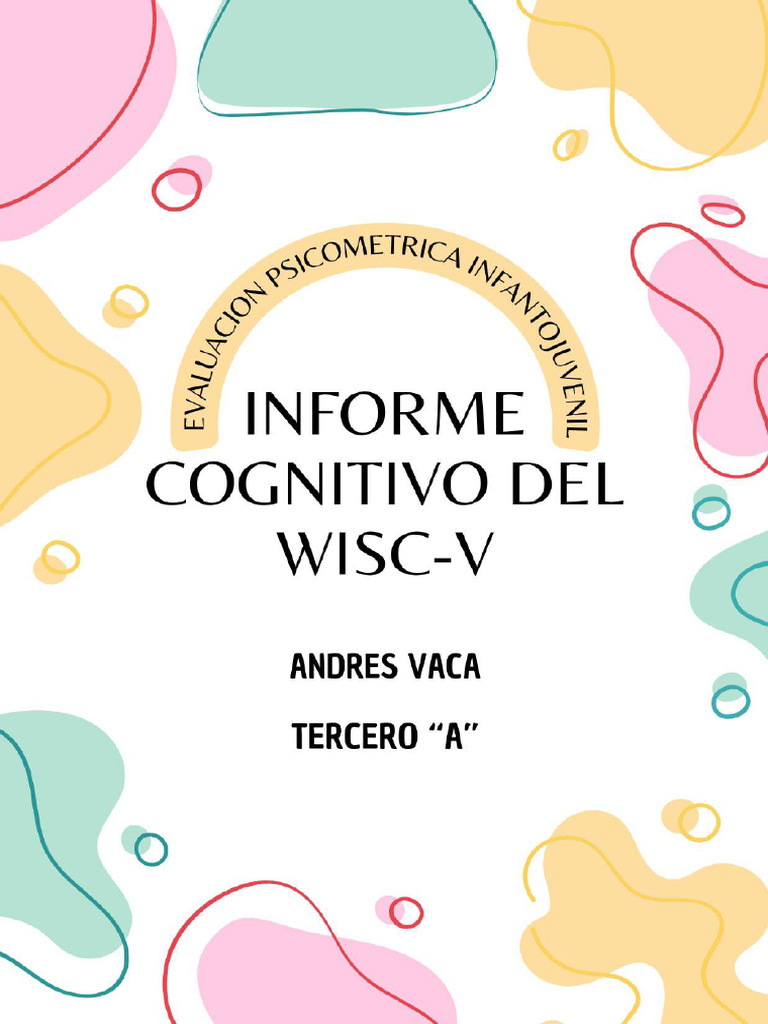 Informe Cognitivo Del Wisc - V - VACA ANDRES | PDF | Cognición | Ciencia cognitiva