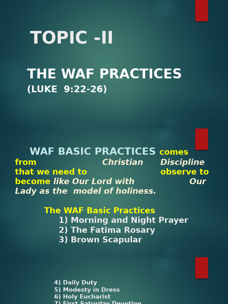TOPIC -II THE WAF PRACTICES | PDF | Rosary | Eucharist
