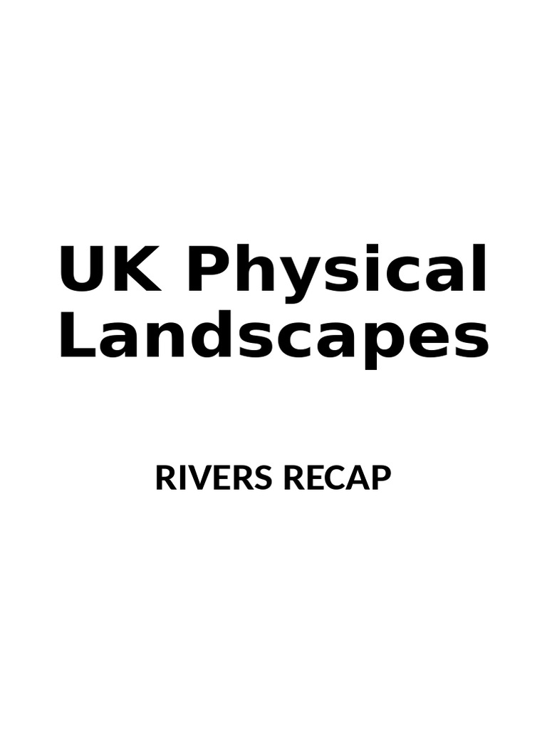 UK River Landscapes Revision | PDF | River | Erosion
