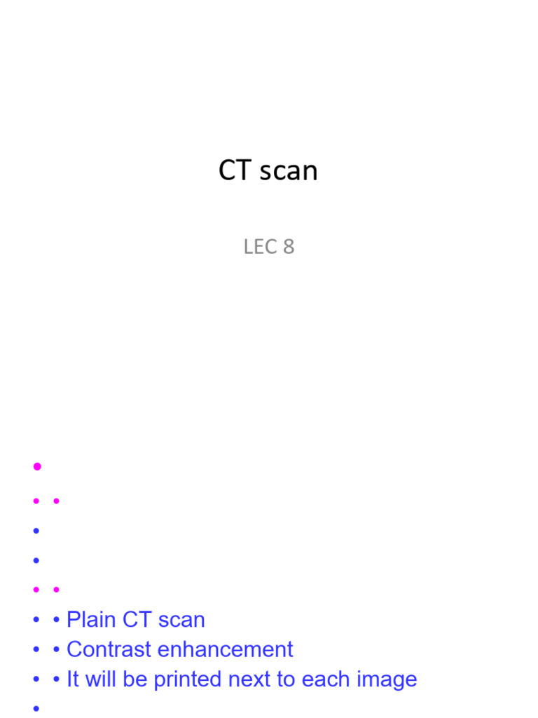 CT scan LEC 8 | PDF