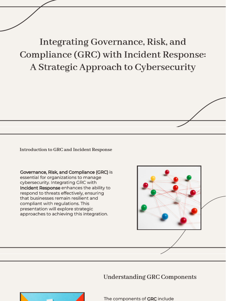 integrating-governance-risk-and-compliance-grc-with-incident-response-a-strategic-approach-to-c ...