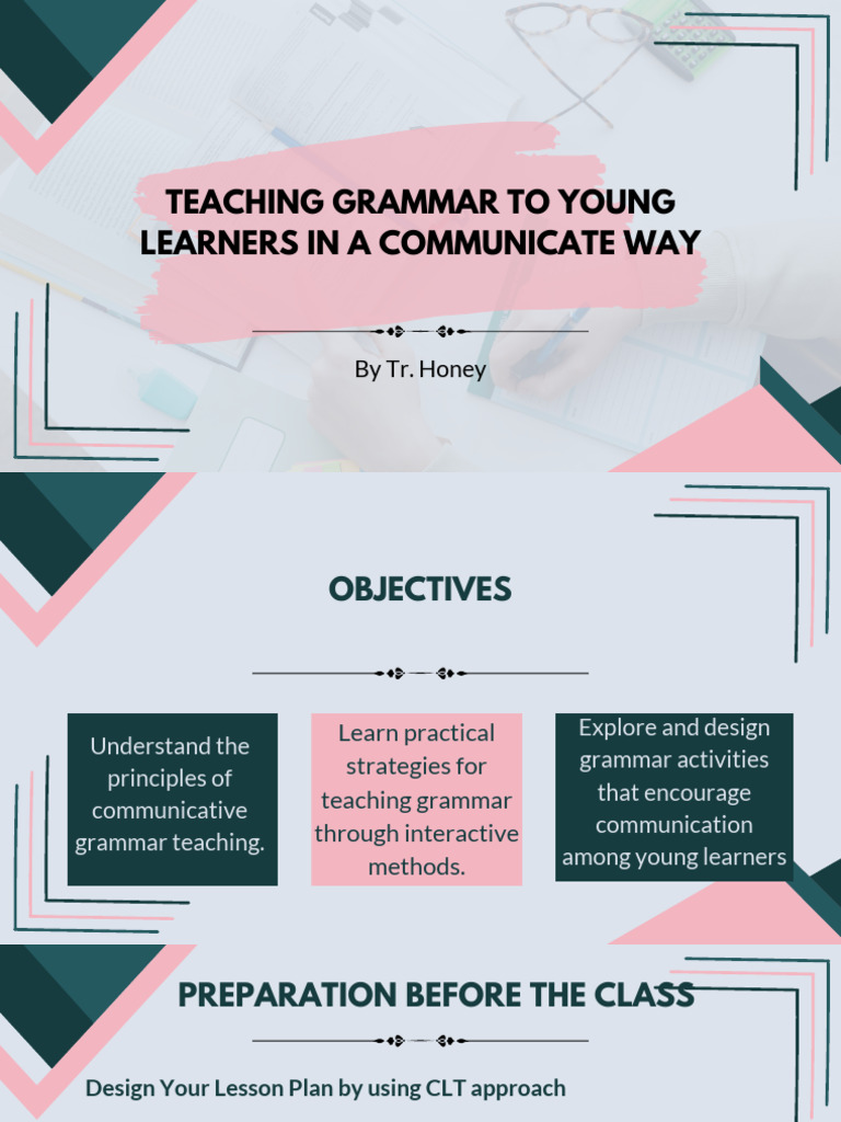 Teaching Grammar To Young Learners in A Communicate Way | PDF | Learning | Grammar