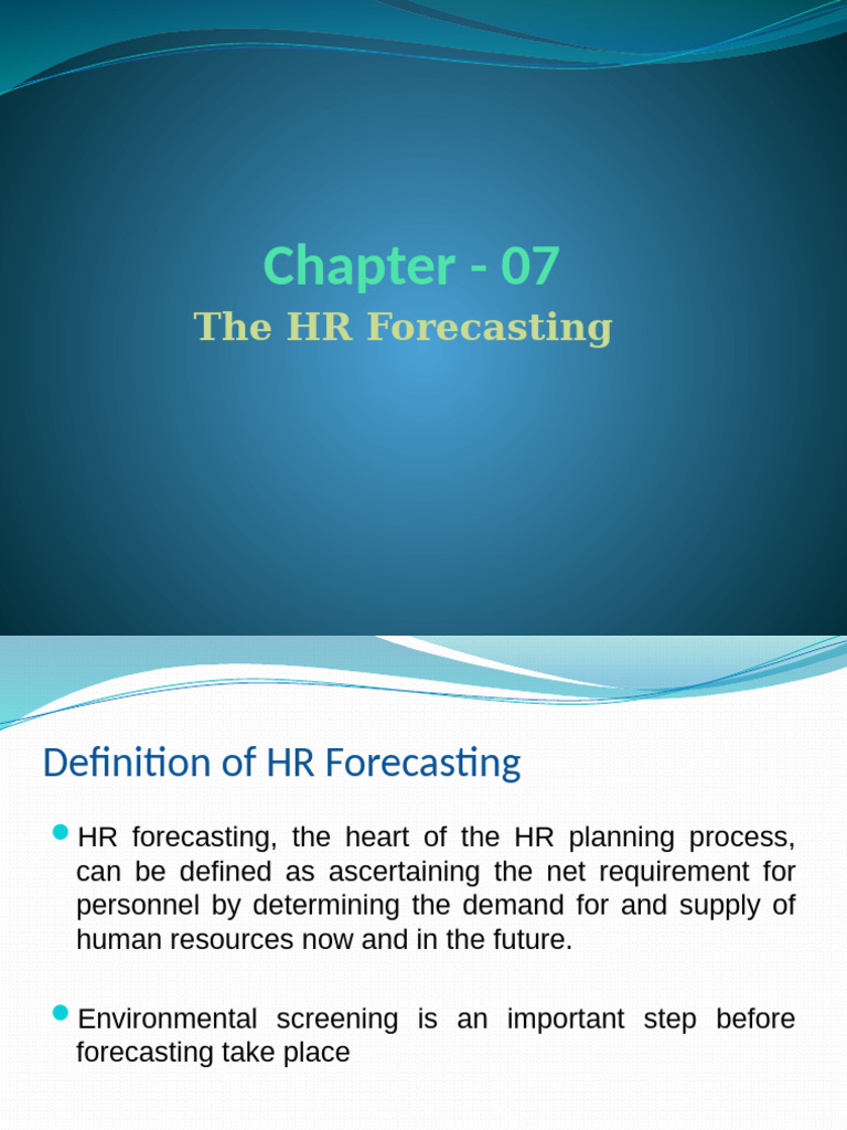 Chapter 7 the HR Forecasting | PDF | Forecasting | Business Economics