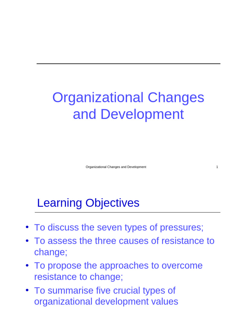 Organizational Changes and Development | PDF | Change Management | Organization Development
