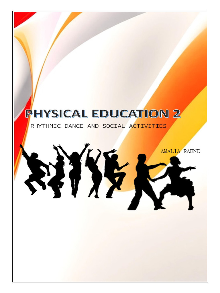 Physical Education 2 | PDF | Dances | Rhythm