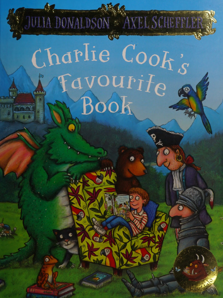 Charlie Cooks Favourite Book - Julia Donaldson | PDF