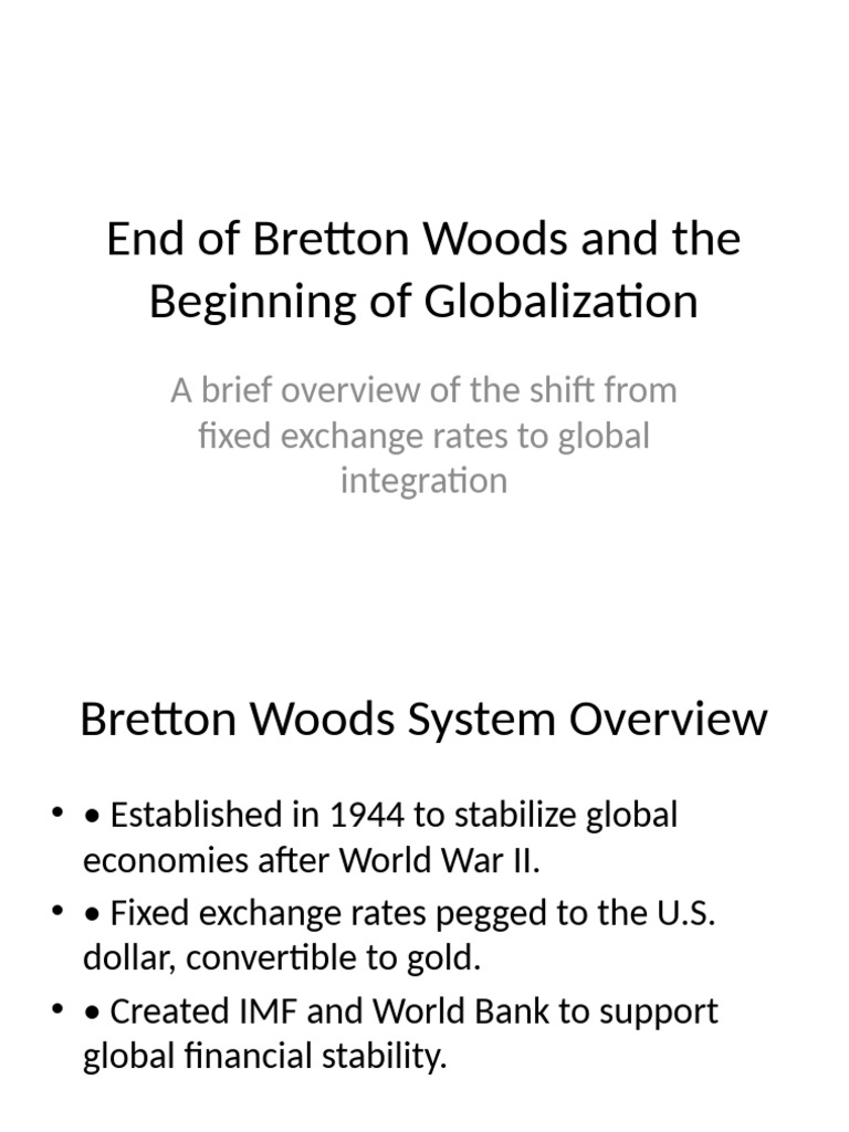 End of Bretton Woods and Globalization | PDF