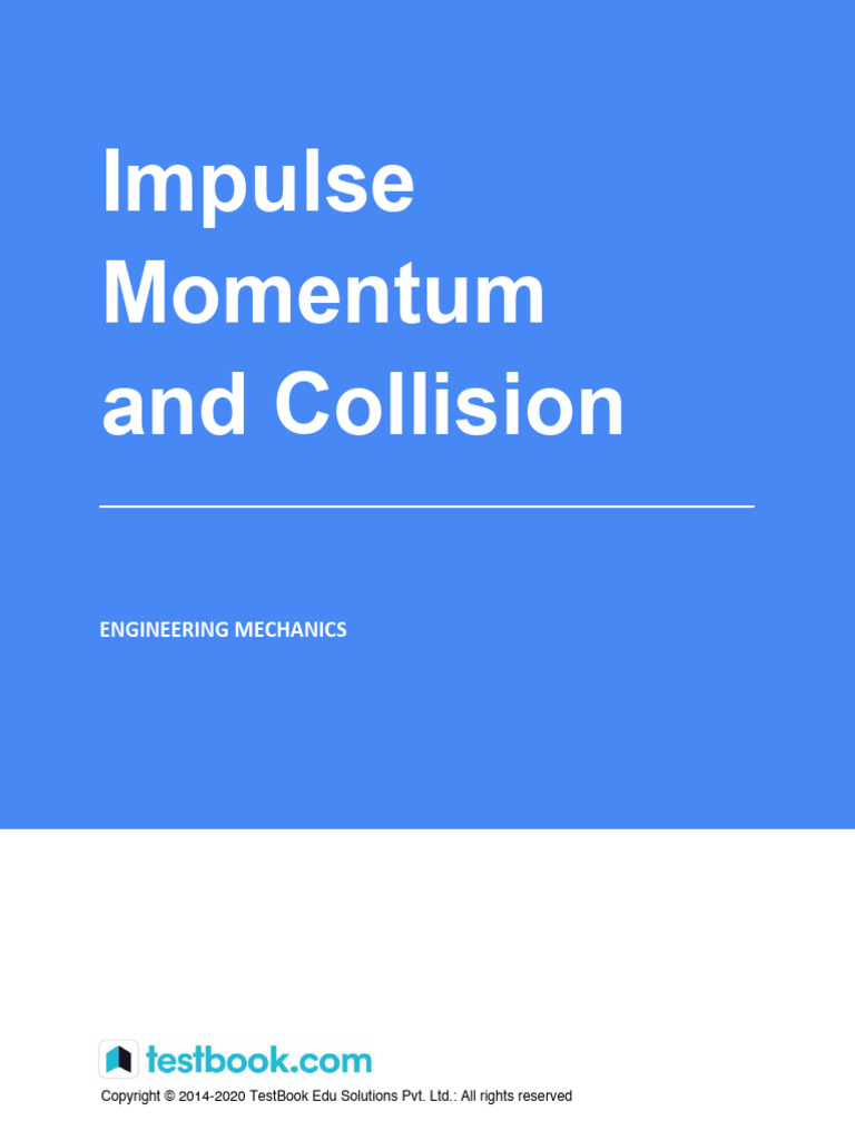 Impulse Momentum and Collision - Study Notes | PDF | Momentum | Collision