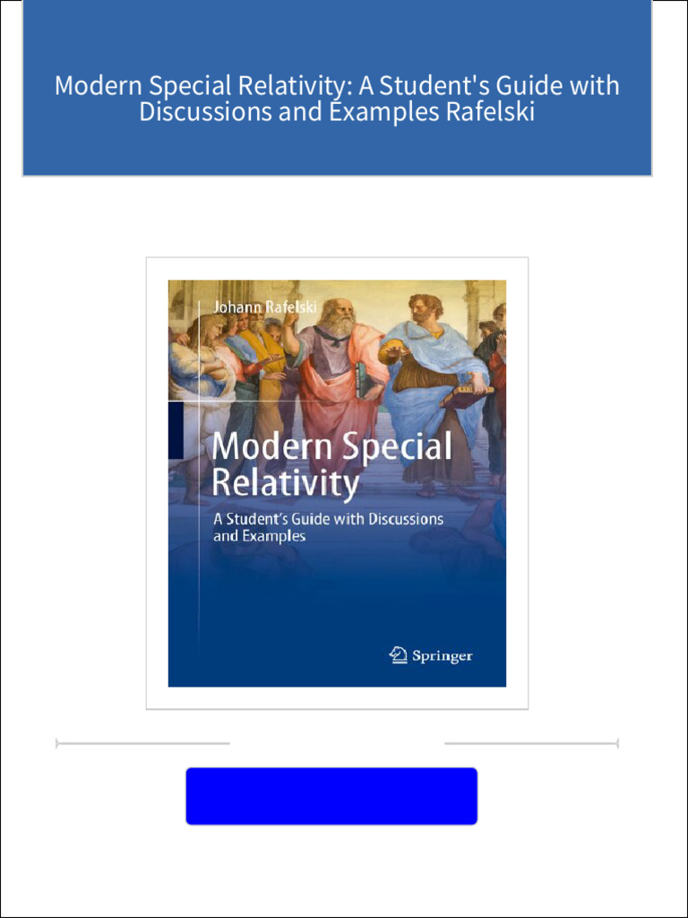 PDF Modern Special Relativity: A Student's Guide with Discussions and ... PDF Modern Special Relativity: A Student's Guide with Discussions and ...