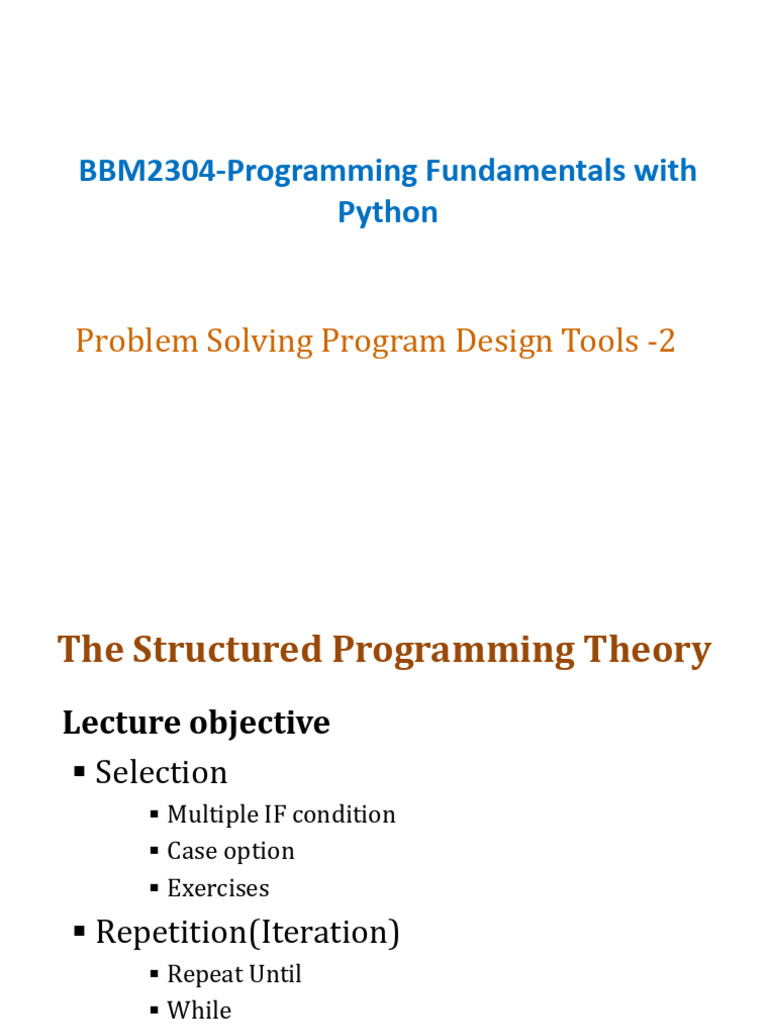 02_Problem Solving Program Design Tools 2_REDUCED (1) | PDF | Control Flow | Software Development