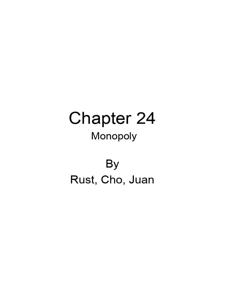 Monopoly chapter 24 | PDF | Monopoly | Profit (Economics)