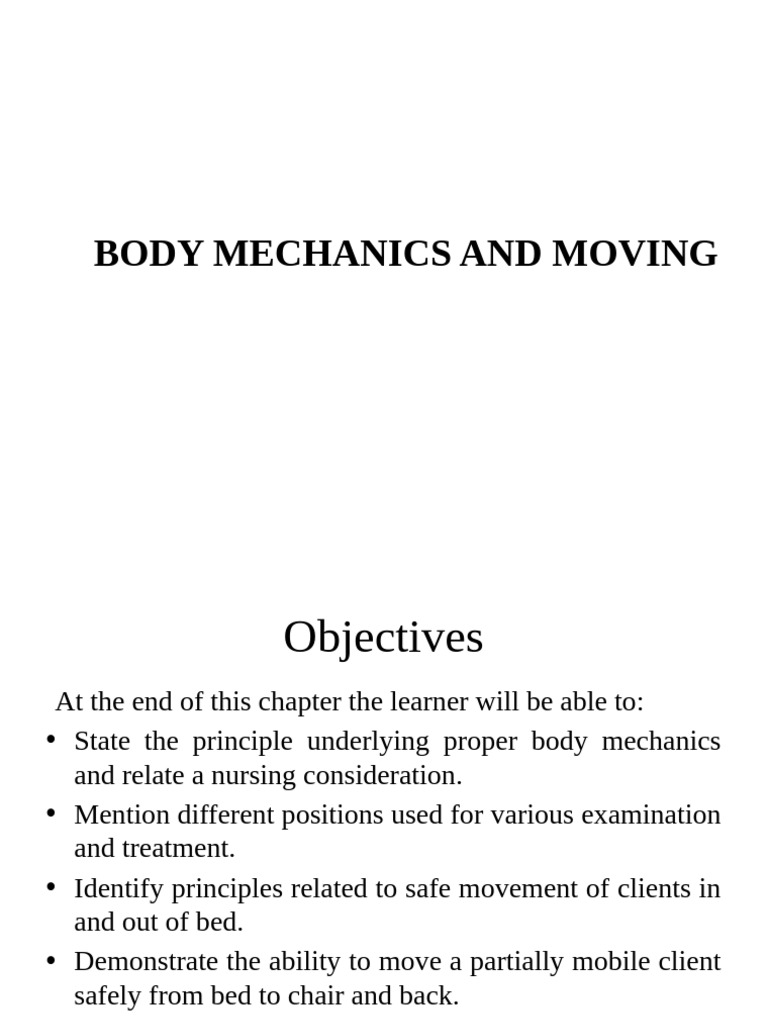 Body Mechanics and Moving New | PDF | Anatomical Terms Of Motion ...