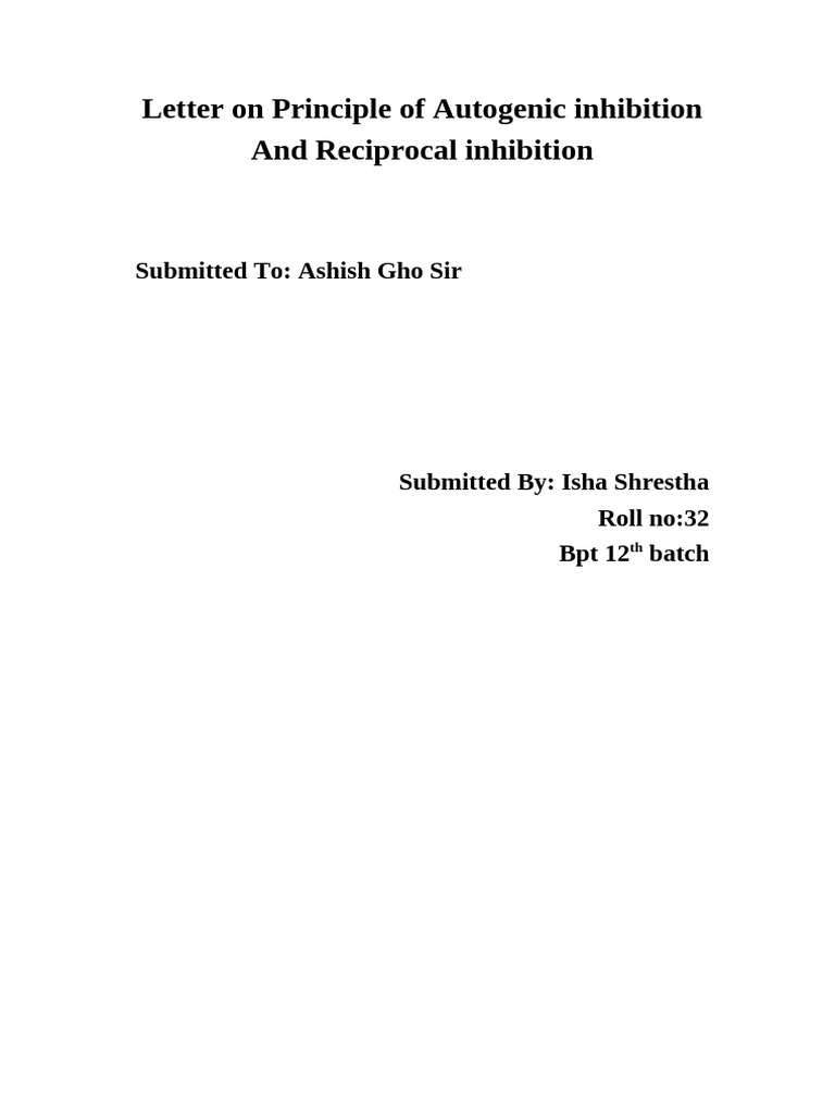 Autogenic inhibition and reciprocal inhibition (Rollno. 32) | PDF ...