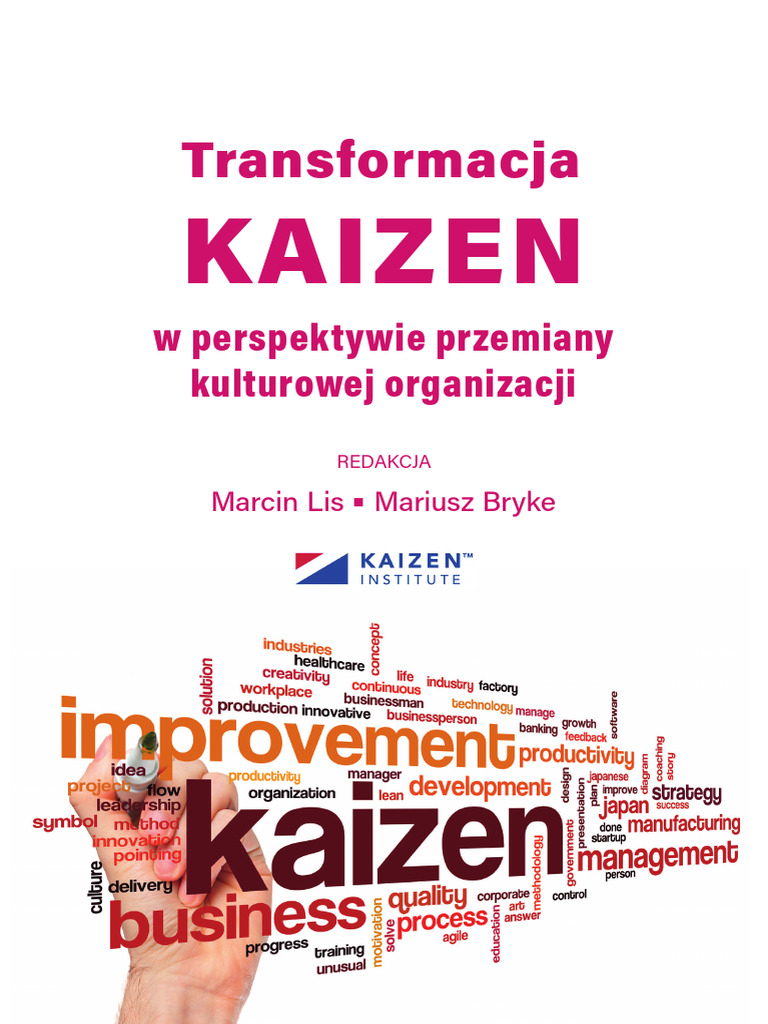Transformacja Kaizen W Perspektywie Marcin Lis Mariusz Bryke | PDF