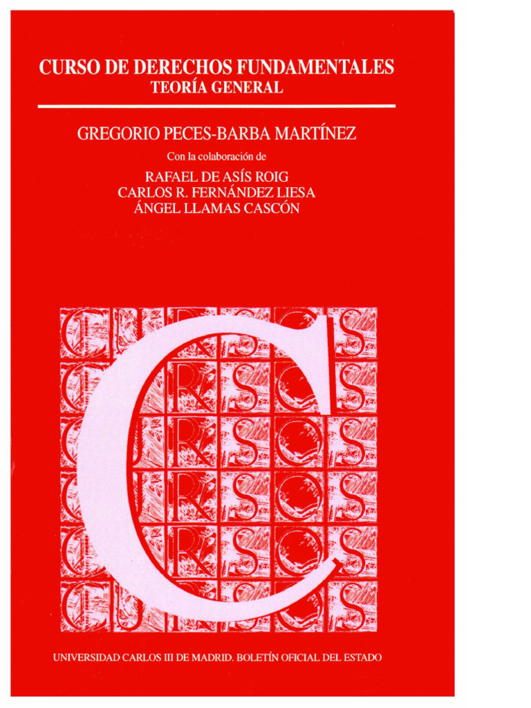 PECES-BARBA, Gregorio - Curso de Derechos Fundamentales. Teoría General ...