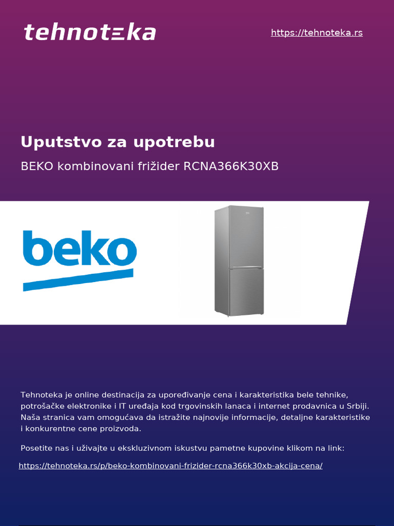 Uputstvo Za Upotrebu Beko Kombinovani Frizider Rcna366k30xb ...