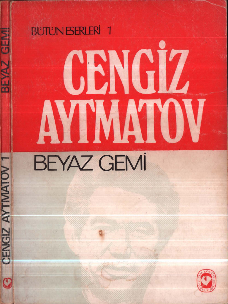 Cengiz Aytmatov Beyaz Gemi Cem Yayınevi | PDF