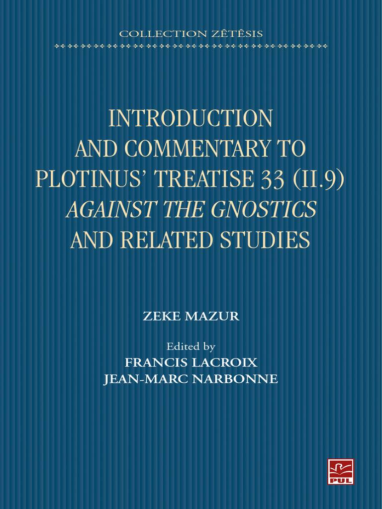 And Commentary To Plotinus' Treatise 33 (Ii.9) and Related Studies | PDF