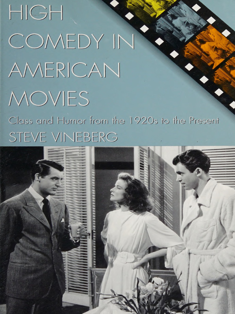 High Comedy in American Movies - Class and Humor From The 1920s To The ...