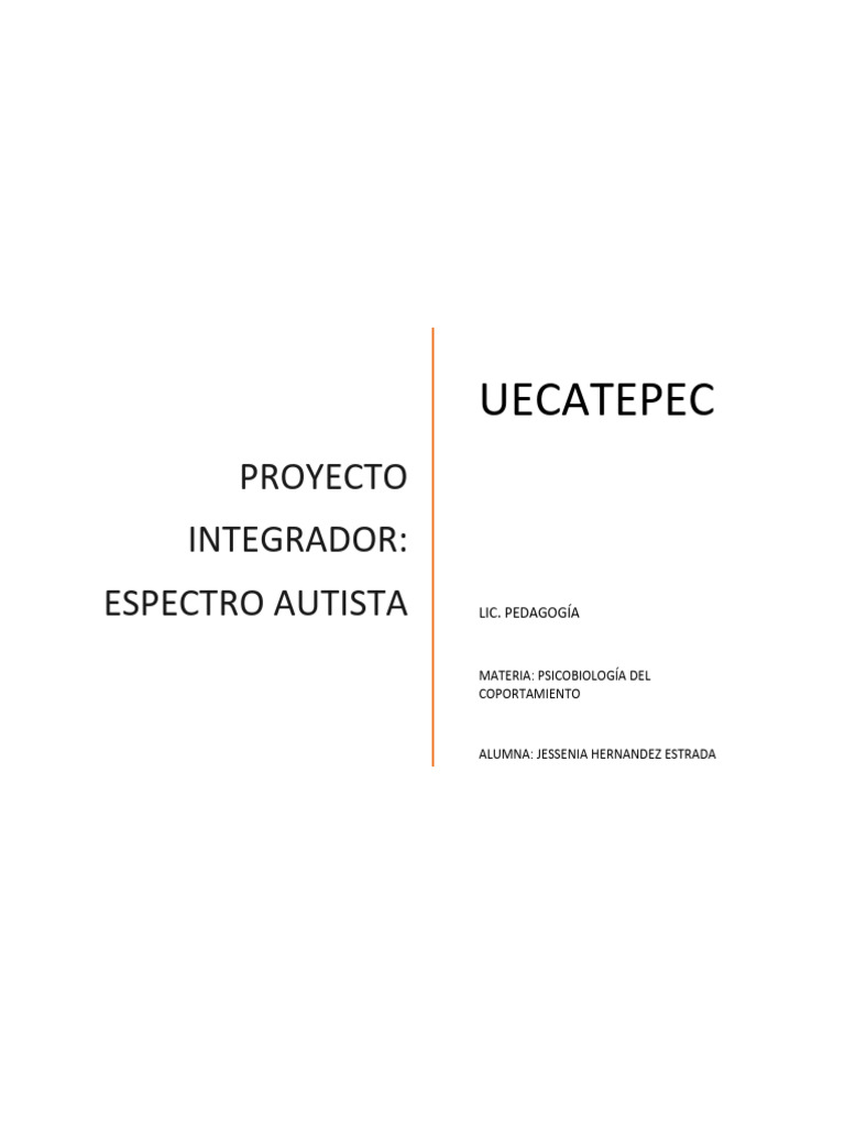 ProyectIntegrador JesseniaHernandezEstrada | PDF | Espectro autista | Sistema nervioso