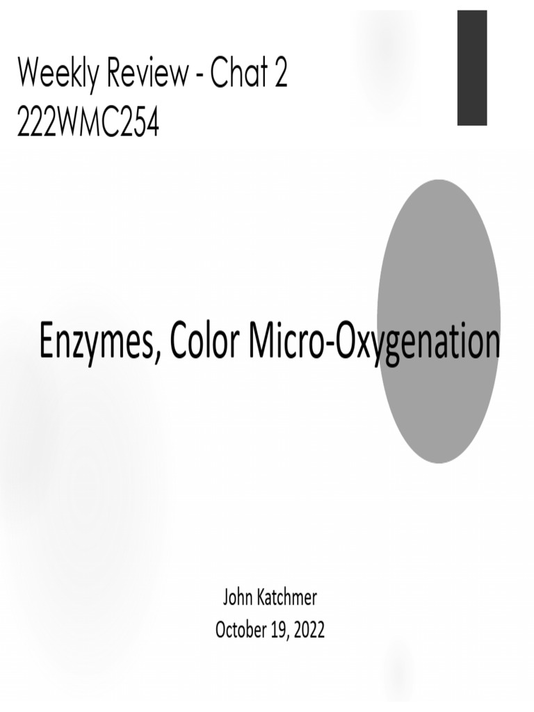 222WMC254 Chat 2 - Enzymes - Color - Oxidation | PDF | Phenolic Content ...